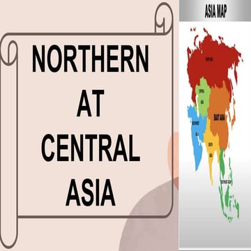 Northern at Central Asia................ | PPTX
