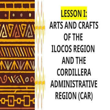 Arts and Crafts of Ilocos and The Cordillera Administrative Region | PPTX