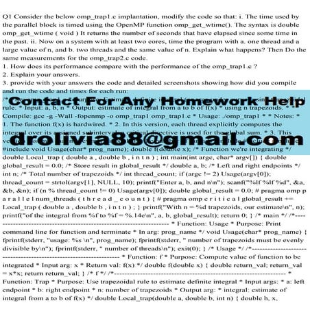 Q1 Consider the below omp_trap1.c implantation, modify the code so t ...