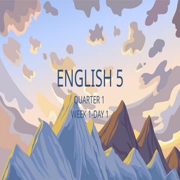 Q1 ENGLISH 5 WEEK 1 DAY 1.pptx This includes designing slides with text ...