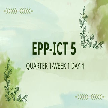 Quarter (one) 1 EPP-ICT 5 WEEK 1 DAY 4.pptx