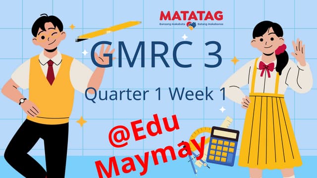 GMRC and VE Q1 lessons for grade 3 learners | PPTX