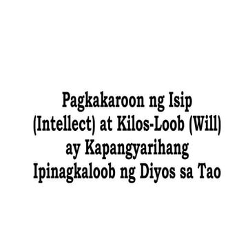 Isip at kilos loob na ipinagkaloob ng diyosQ1 L2.pptx