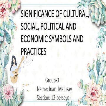 Q1,M4-_SIGNIFICANCE_OF_CULTURAL,_SOCIAL,_POLITICAL_AND_ECONOMIC_SYMBOLS ...