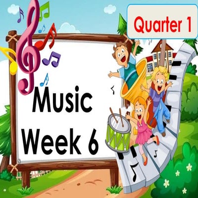 QUARTER 1 FOR MAPEH GRADE 2 WEEK 6.pptx