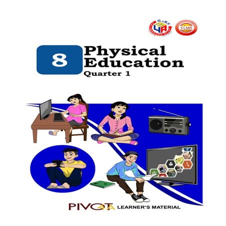 MAPEH 8 QUARTER 1 PHYSICAL EDUCATION AND HEALTH | PDF