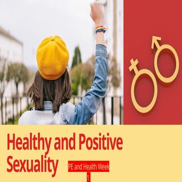 Health_ Healthy and positive sexuality | PPTX