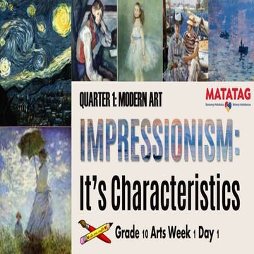 Q1 PPT_ARTS10_Wk1 (Impressionism _ Characteristics)_1.pptx