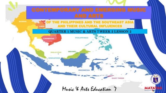Contemporary and Emerging Music and Arts of the Philippines (Mapeh7 ...