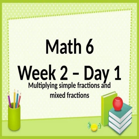 Quarter 1 PPT WEEK 2 Day -1- Math 6.pptx
