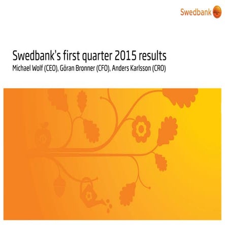 Swedbank’s first quarter 2015 results - CEO presentation | PPT