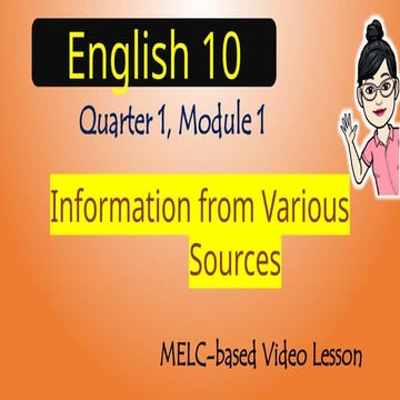 Sources of Information, English 10, Quarter 1 | PPTX
