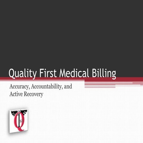 Quality First Medical Billing | PPTX | Health Insurance | Insurance