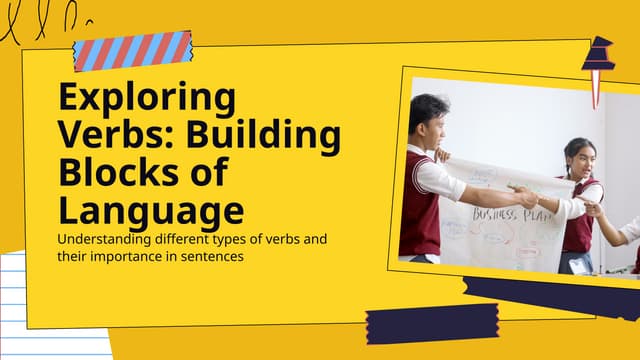 Verbs: Action, Linking, Main and Helping | PPTX