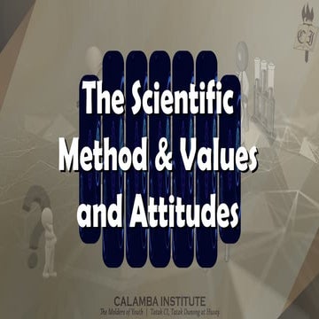 Q1W1D3D4 The Nature of Science (Scientific Method and Values and ...