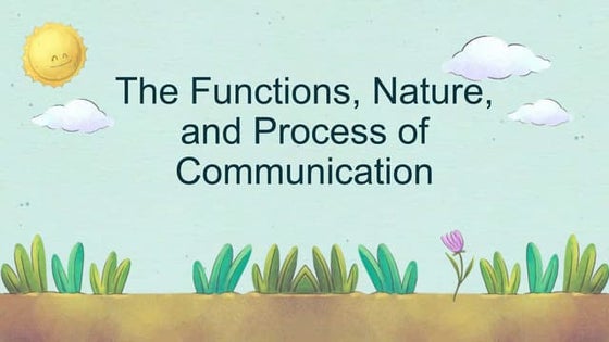 The Function, Nature, and Process of Communication.pptx | Computer ...