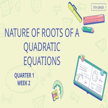 First Quarter- Week 2 Nature of Roots.pptx