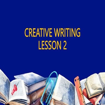 Q1_WEEK 2_LESSON 1- CREATIVE WRITING_23-24.pptx