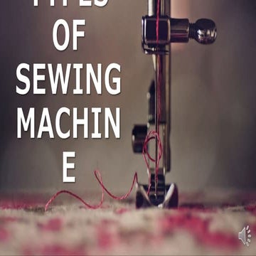 Q1 wk1 d2 types of sewing machines | PPT