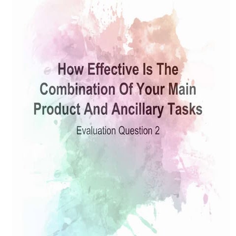 How Effective is the Combination of your Main Product and Ancillary Tasks? | PPT