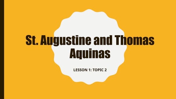 St. Augustine and St. Thomas Aquinas' Views about Self.pptx