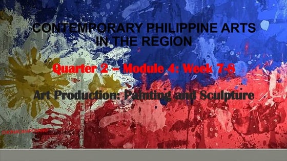THE ART PRODUCTION: PAINTING AND SCULPTURE | PPT