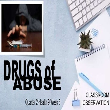 Q2-COT-PPT_HEALTH9 (Drugs of Abuse).pptx