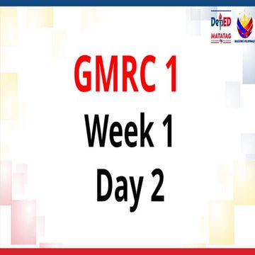 Quarter 2- Grade 1- Week 1- Day 2 Lesson in Good Manners and Right ...