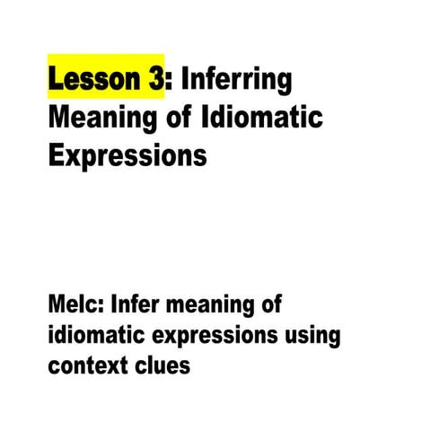 Q2-L1 - Inferring Meaning of Idiomatic Expressions.pptx