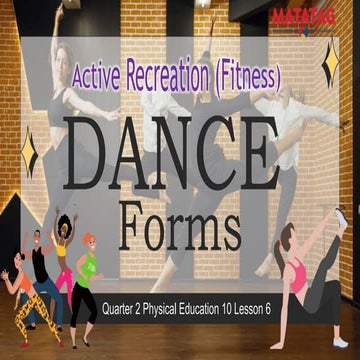Q2-PPT-PE10-Lesson 6 (Dance Forms).pptx