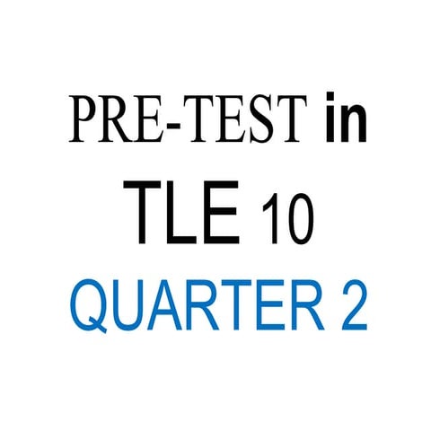 Q2-PRE-TEST in TLE 10.pptx