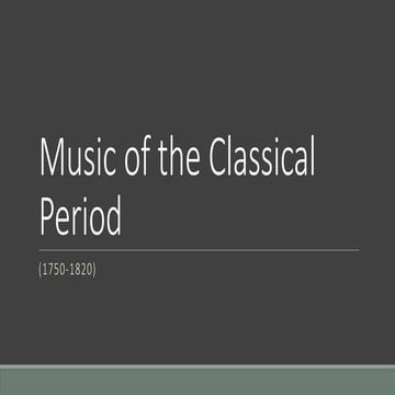 MUSIC 9-Q2-W1-Music of the Classical Period.pptx