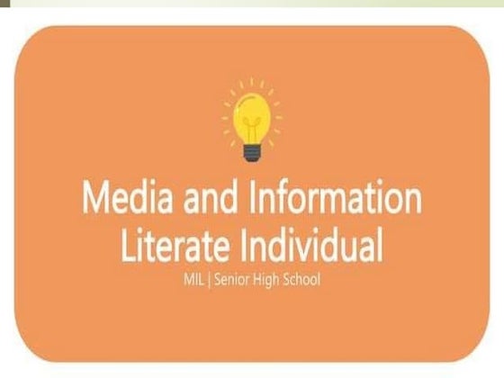 Media and Information Literacy: Media & Information Literate Individual ...