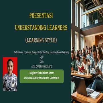 Presentasi Arya Dani Rushertanto Understanding Learners.pptx