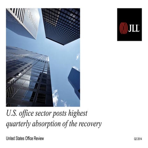 U.S. office market statistics: Q2 2014 | PPT