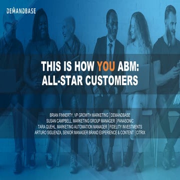 This Is How You ABM: All-Star Customers | PPT