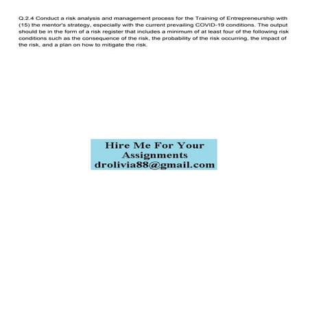 Q24 Conduct a risk analysis and management process for the.pdf