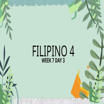 PPT_FILIPINO_G4_Q3_W8 FILIPINO IN GRADE 4 | PPTX