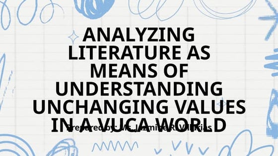 ANALYZING LITERATURE AS A MEANS OF UNDERSTANDING UNCHANGING.pptx