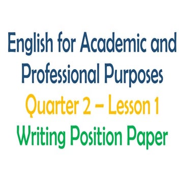 EAPP Q 2 – Module 6 Writing the Position Paper.pdf