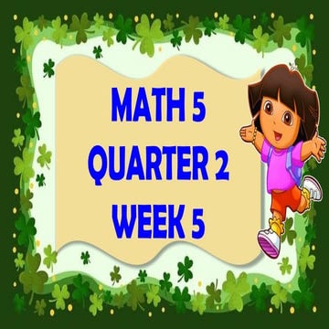 Quarter2_Lesson Exemplar_Math 5_Lesson 5_Week 5.pptx