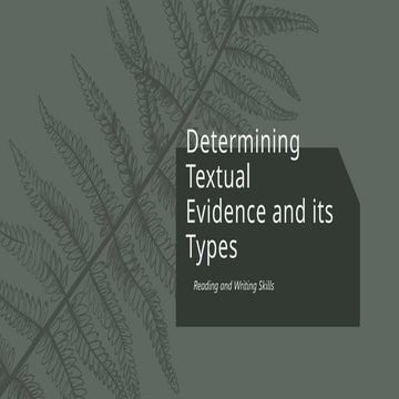 Q2 Lesson 2 Determining Textual Evidence and its Types.pptx
