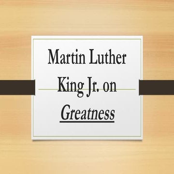 Q2_LESSON 3_MARTIN LUTHER KING ON GREATNESS.pptx