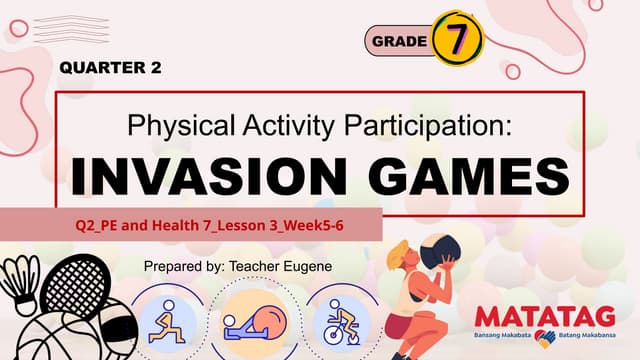 PE AND HEALTH 7 Q2 4Applying Principles and Concepts of Invasion Games ...