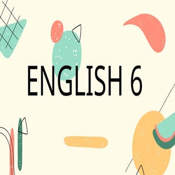ENGLISH 6 Q2 WEEK 1.pptx Informational Text | PPTX