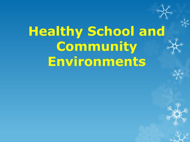 HEALTHY SCHOOL ENVIRONMENT AND SCHOOL SITE- G-7- II BPED B.pptx
