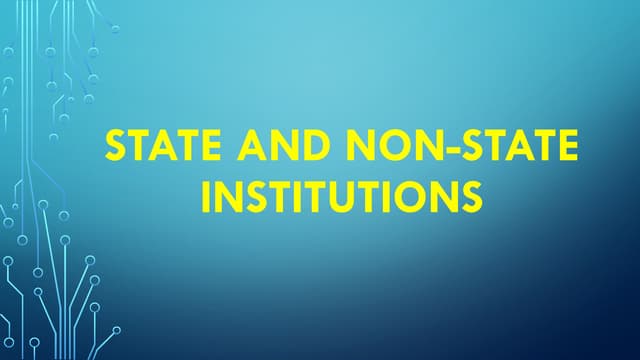 UCSP_Q2_WEEK 1_Forms and Functions of State and Non-state Institutions.pptx