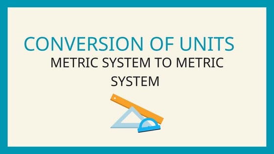 Metric Conversion | PPT | Physics | Science