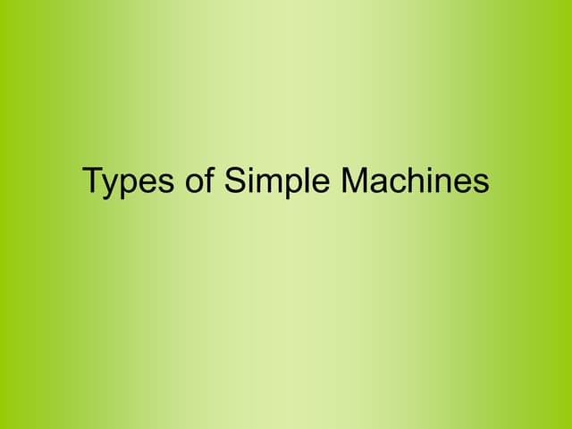 Science 5 (Simple Machines) | PPT