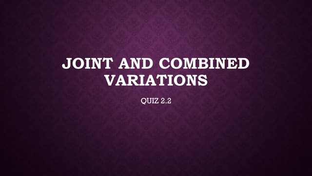 A Quiz On Joint And Combined Variations Pptx